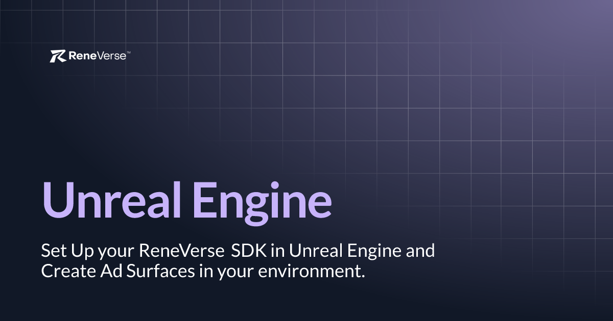 Unreal Engine | ReneVerse Docs